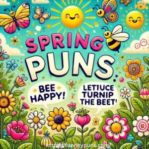 122 Spring Puns That Will Bloom Your Humor