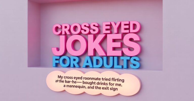 140 Cross Eyed Jokes So Funny You’ll See Double Laughs